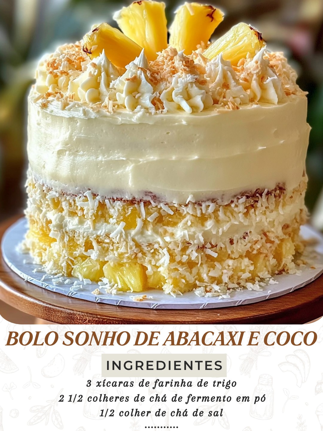 Bolo dos Sonhos de Abacaxi e Coco Incrível - Acervo de Receitas